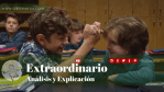 Extraordinario ^ Análisis y Explicación – El Sabanero X