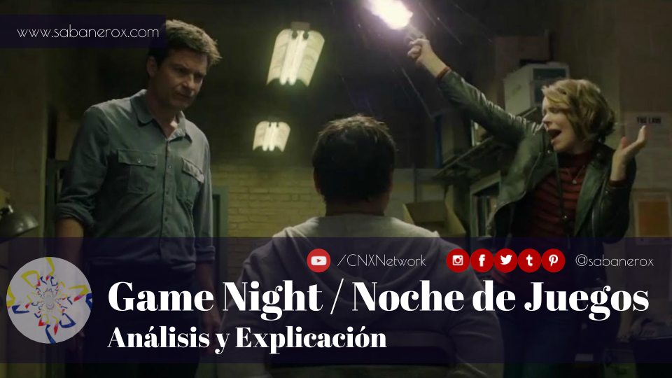 Noche de Juegos / Game Night ^ Análisis y Explicación – El Sabanero X