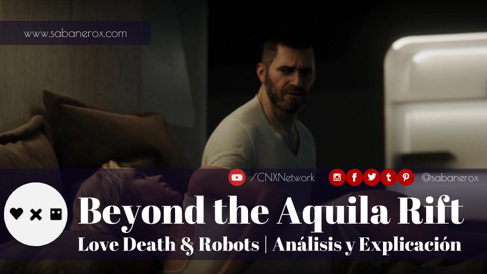 Love, Death & Robots | Beyond the Aquila Rift | Análisis y Explicación ...