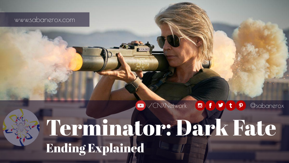 Terminator: Dark Fate ^ Ending Explained – El Sabanero X