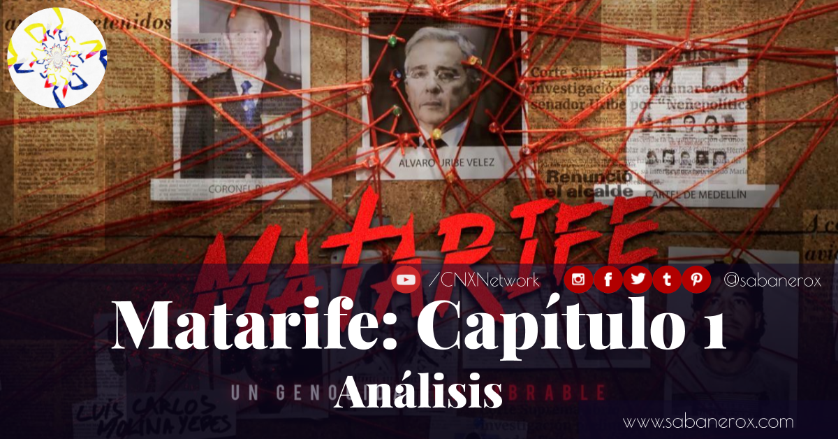 Matarife: Capítulo 1 ^ Análisis – El Sabanero X