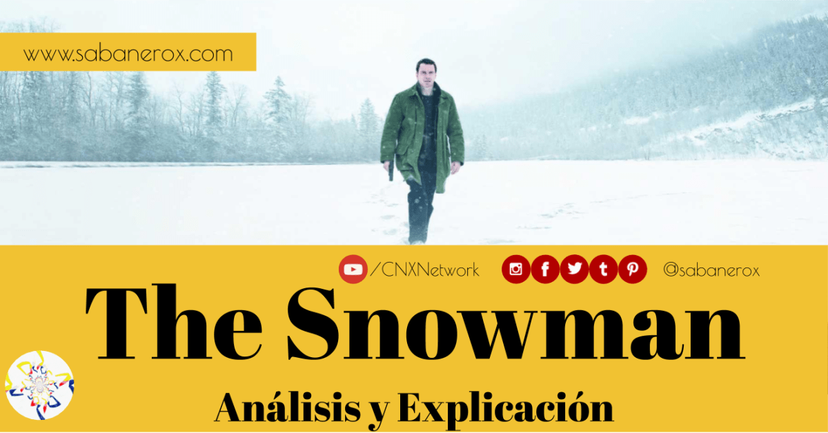 The Snowman ^ Análisis y Explicación – El Sabanero X