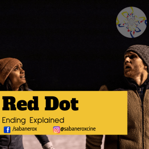 Red Dot | Netflix Movie Explained – El Sabanero X