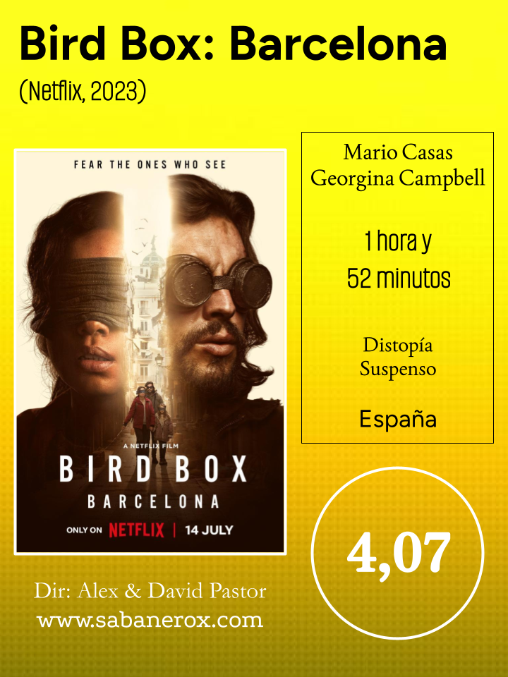 Bird Box: Barcelona ^ Calificación y Rating – El Sabanero X