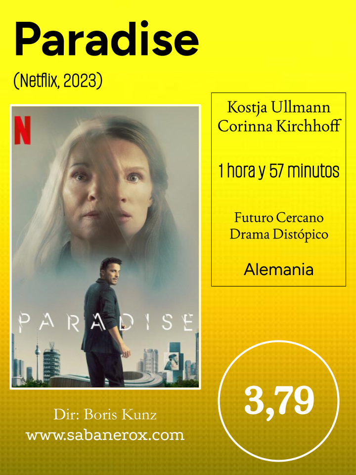 Paradise (Película de Netflix) ^ Calificación y Rating – El Sabanero X