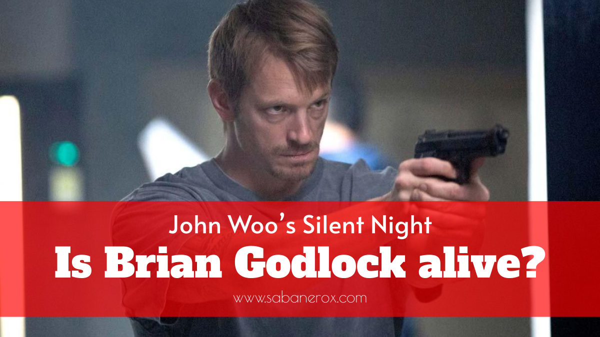 Silent Night | Ending Explained – Did Brian Godlock survive at the end of the movie? – El Sabanero X