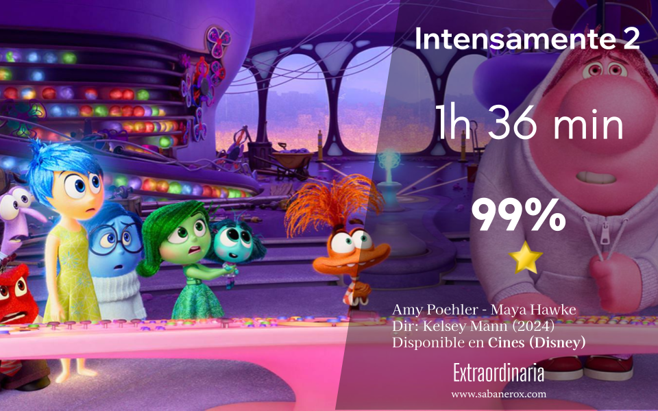 Intensamente 2 (Disney, 2024) – El Sabanero X